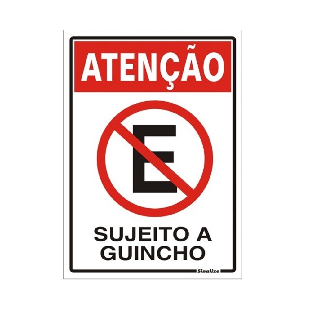 Placa Poliestireno 20X30 Atenção Suj Guincho 250BY Sinalize - Loja ...