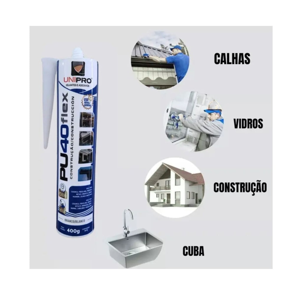 Selante PU 40 Cinza 400g - U-PU40FLEX-1 Unipro - Loja Agrometal