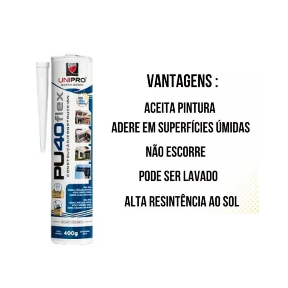 Selante PU 40 Cinza 400g - U-PU40FLEX-1 Unipro - Loja Agrometal