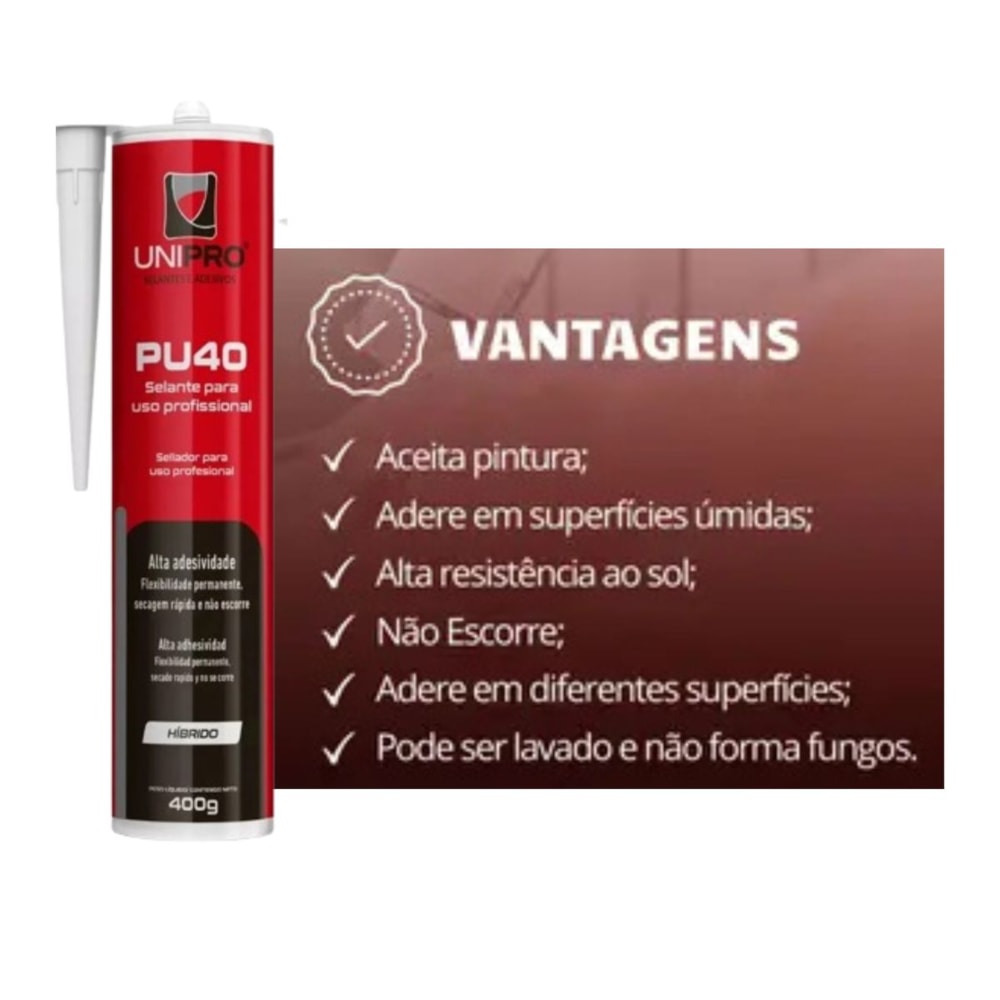 Selante PU 40 Cinza 400g - U-PU40FLEX-2 Unipro - Loja Agrometal